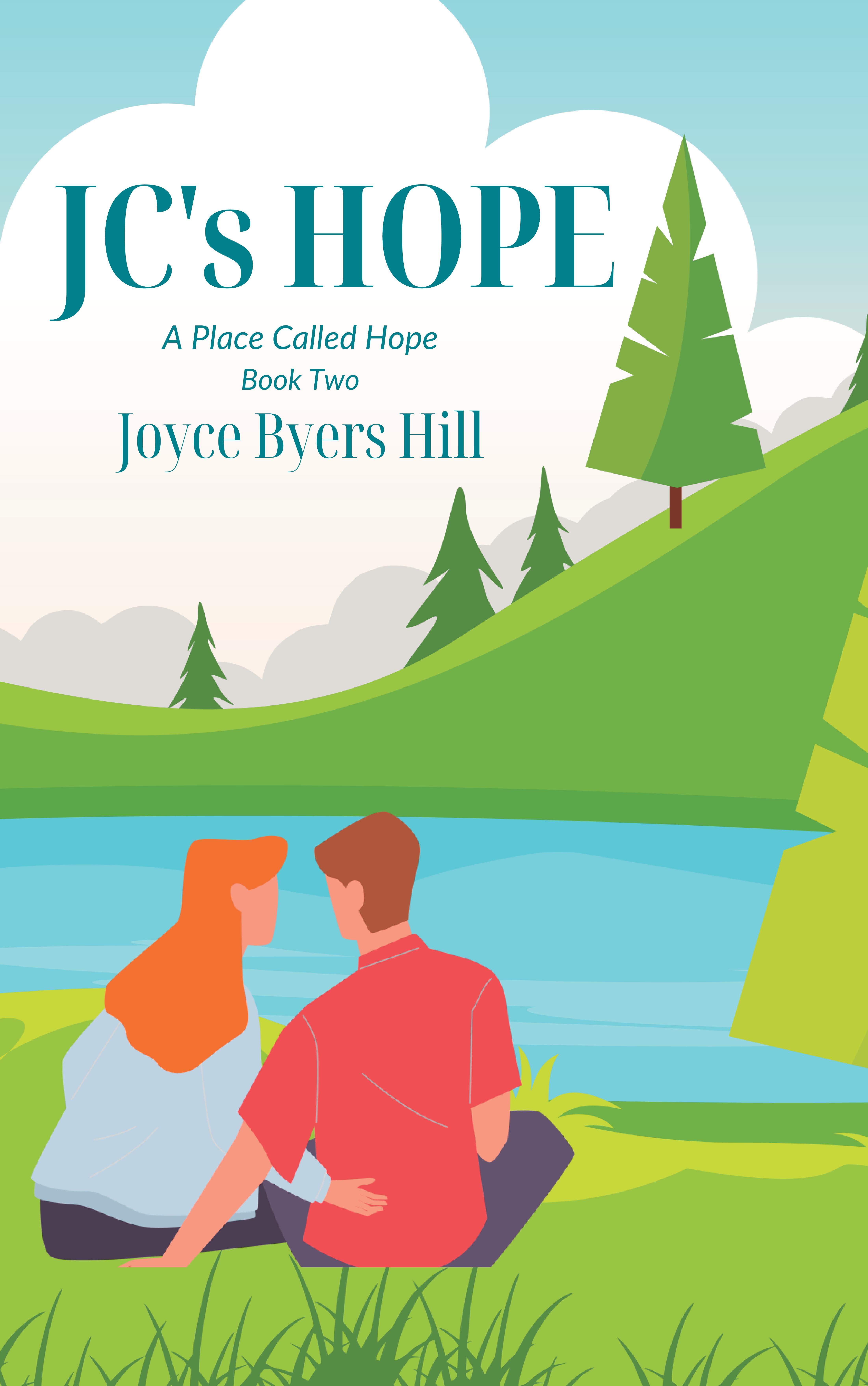 JC's Hope (Place Called Hope) by Joyce Byers Hill | Goodreads
