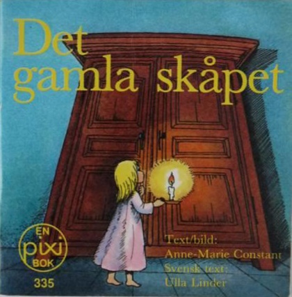 Det gamla skåpet by Anne-Marie Constant | Goodreads