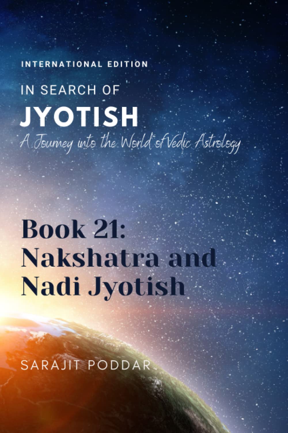 Nakshatra and Nadi Jyotish: A Journey into the World of Vedic Astrology ...
