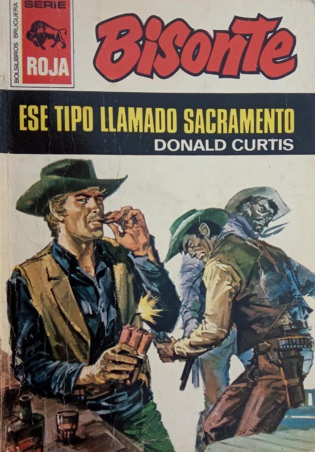 Ese tipo llamado Sacramento by Donald Curtis | Goodreads