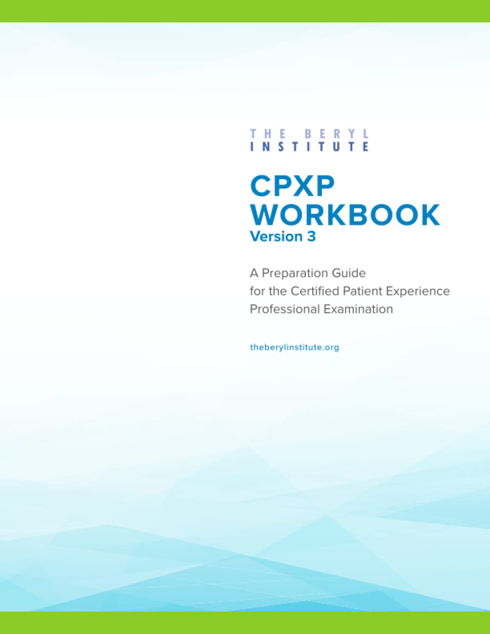 CPXP Workbook Version 3: A Preparation Guide for the Certified Patient ...