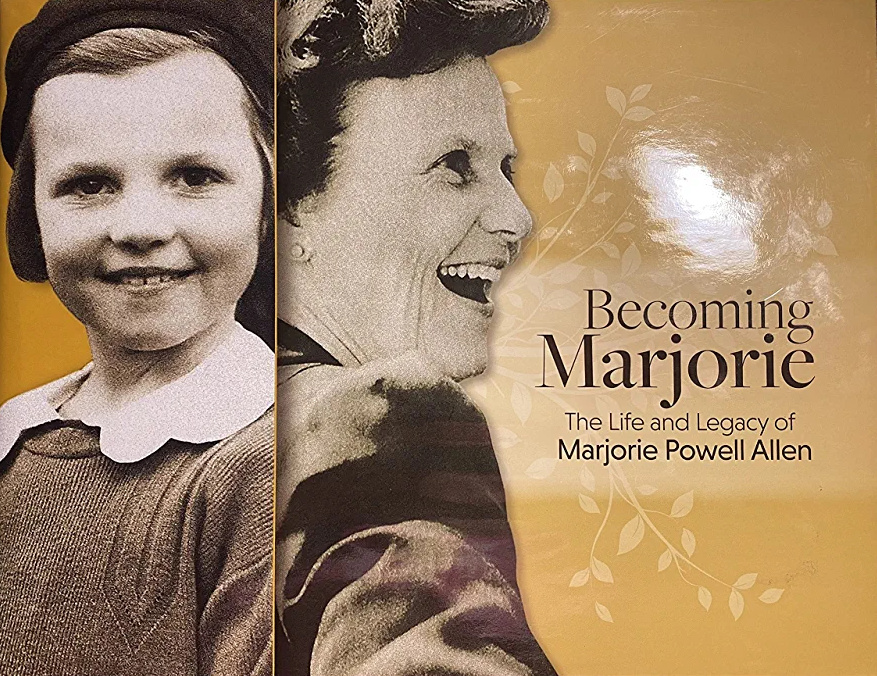 Becoming Marjorie: The Life and Legacy of Marjorie Powell Allen by ...
