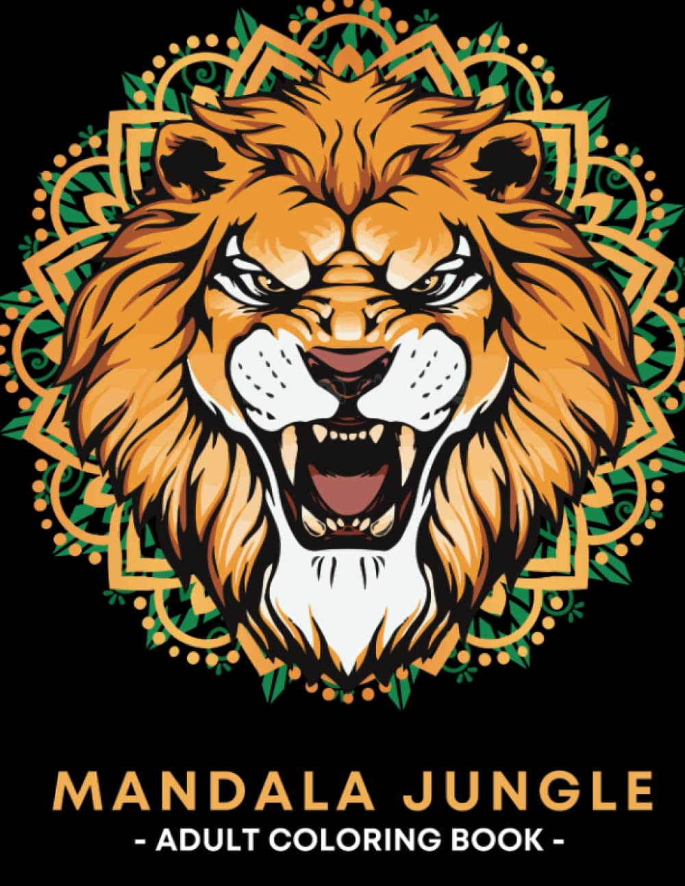 Mandala Jungle: An Adult Coloring Book for Stress Relief by Evonne ...