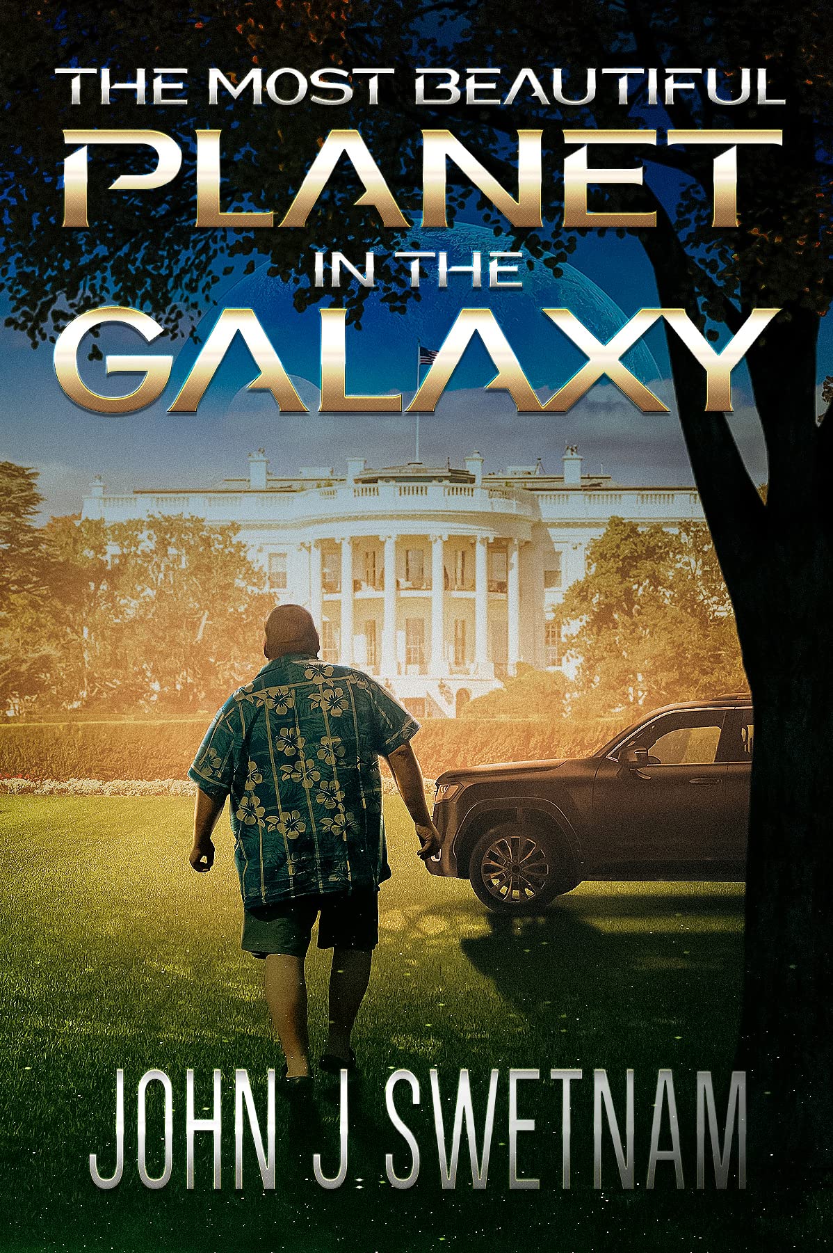 The Most Beautiful Planet in the Galaxy by John J Swetnam | Goodreads