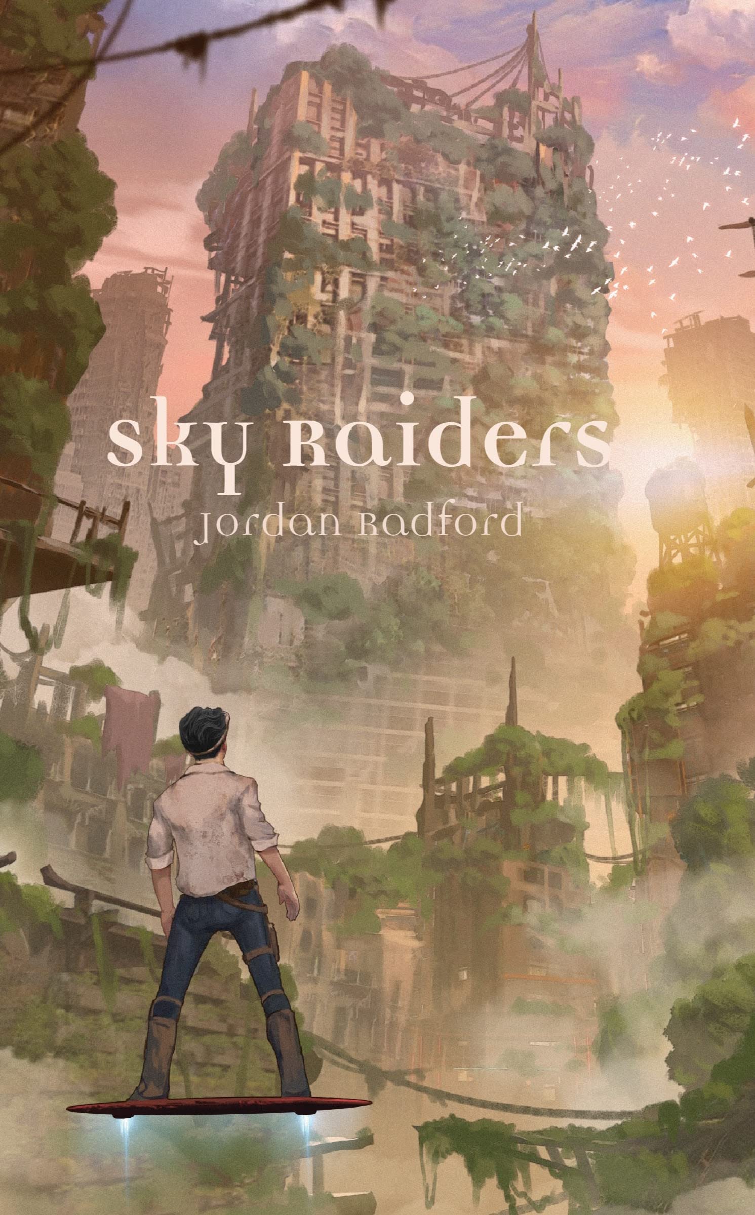 Sky Raiders (Sky Raiders Trilogy Book 1) by Jordan Radford | Goodreads