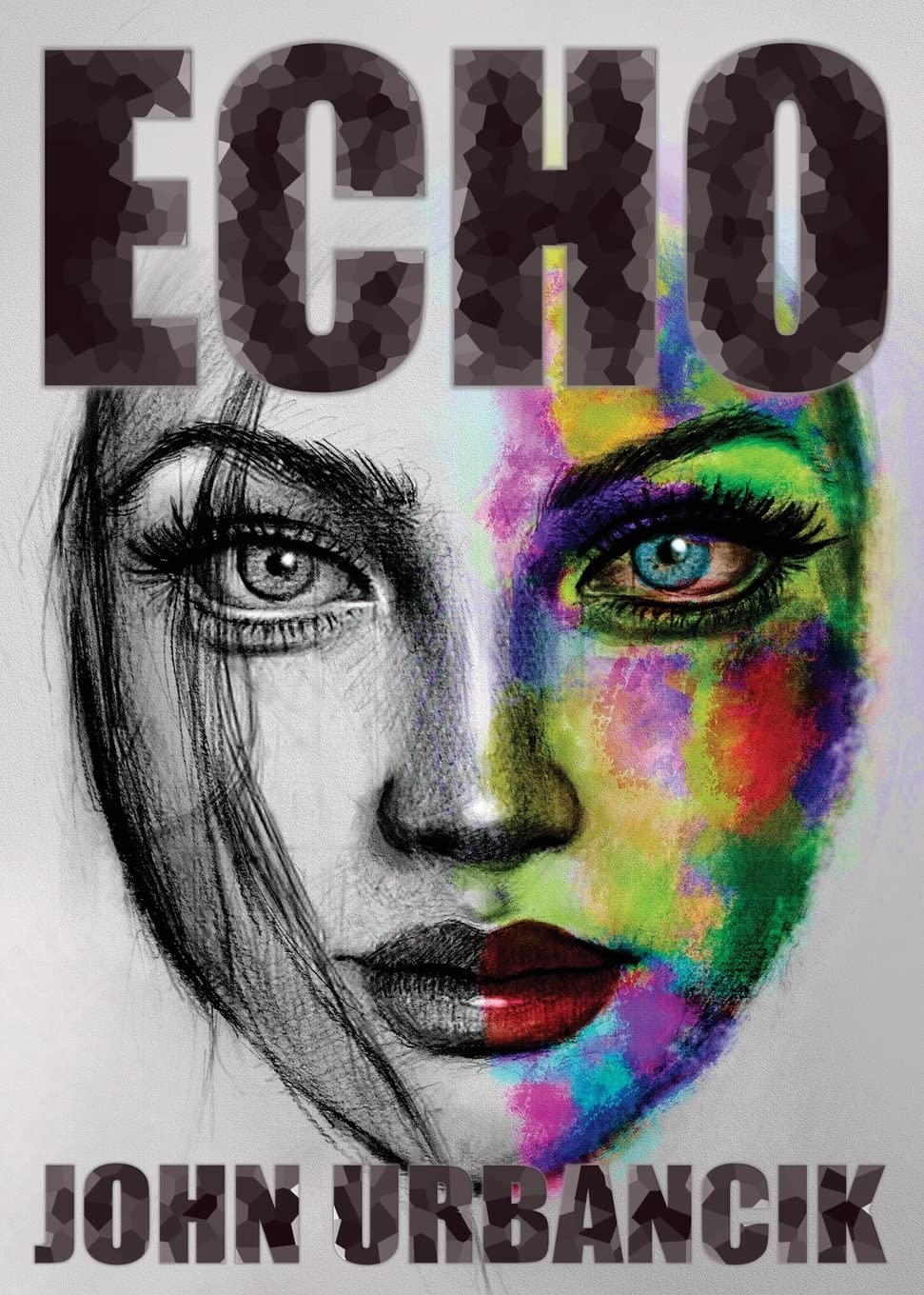 Echo by John Urbancik | Goodreads