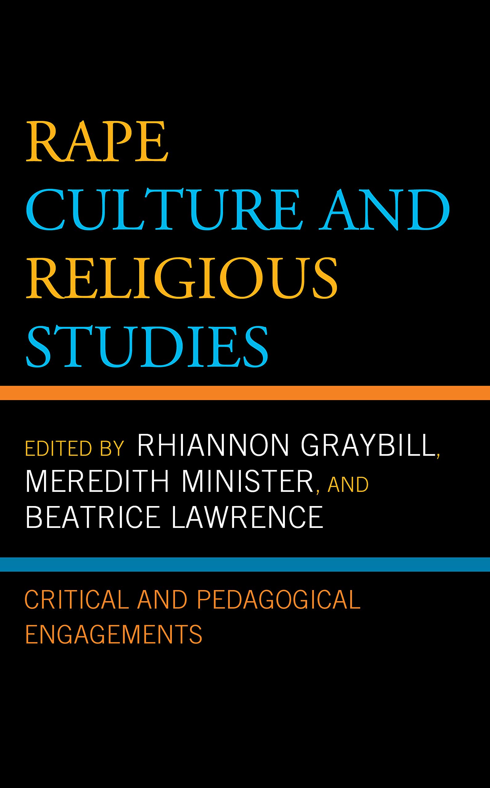 Rape Culture and Religious Studies: Critical and Pedagogical ...