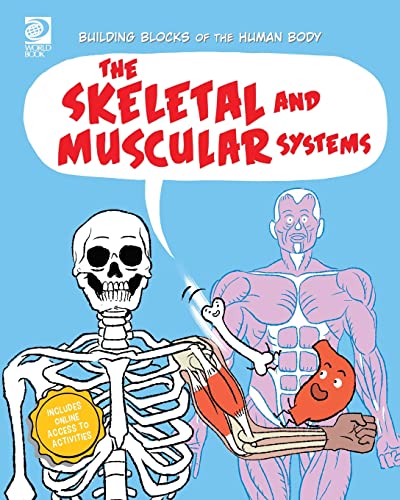 World Book - Building Blocks of the Human Body - The Skeletal and ...