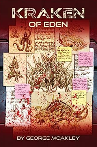 Kraken of Eden by George Moakley | Goodreads