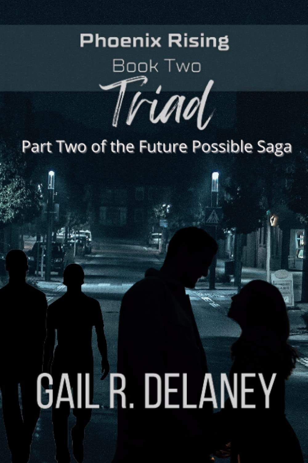 Triad by Gail R. Delaney | Goodreads