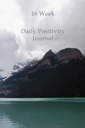 16 Week Positivity Journal: Document your positive thoughts and ...