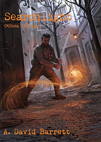 Searchlight (O'Shea Trilogy Book 2) by A. David Barrett | Goodreads