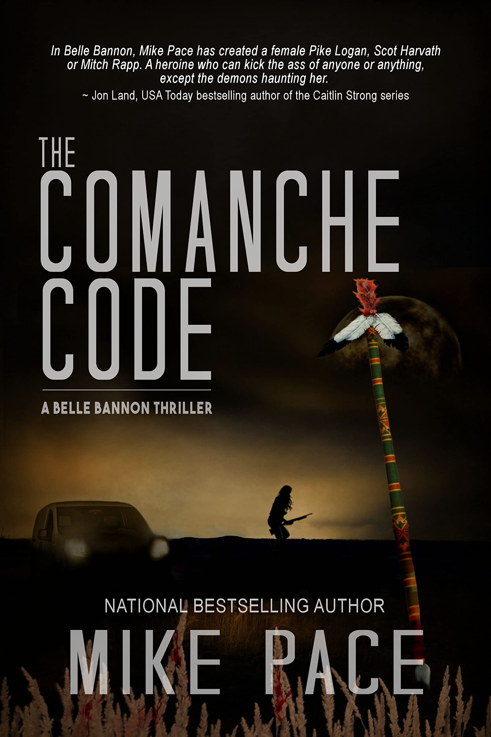 The Comanche Code: A Crime Thriller by Mike Pace | Goodreads