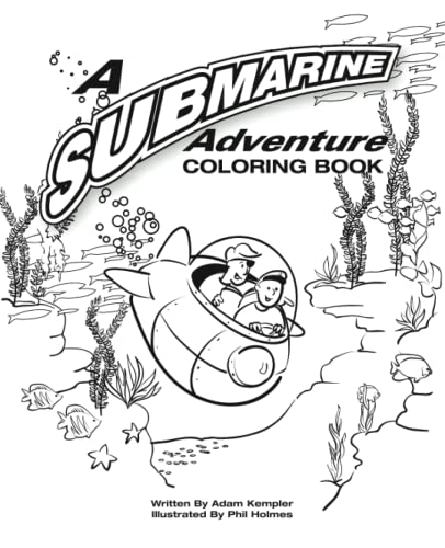 A Submarine Adventure Coloring Book by Adam Kempler | Goodreads