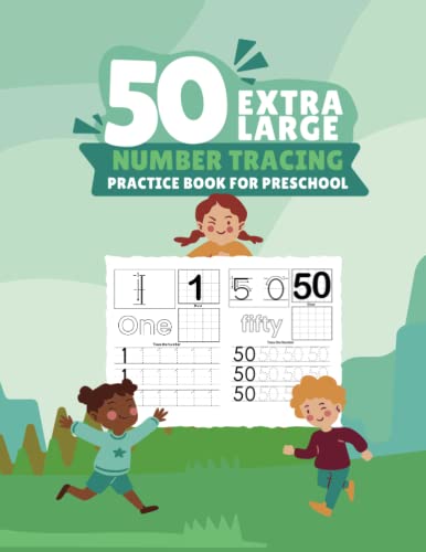 50 Extra Large Number Tracing Practice Book For Preschool: Simple Big ...