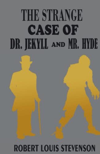 The Strange Case Of Dr. Jekyll And Mr. Hyde by Robert Louis Stevenson ...