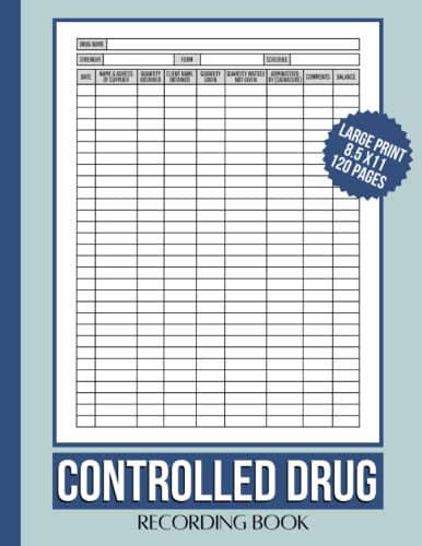 Controlled Drug Record Book: A User-Friendly Controlled Drugs Record ...
