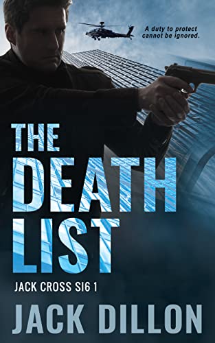 The Death List: An Espionage Thriller by Jack Dillon | Goodreads