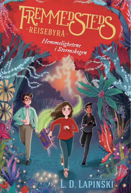 Hemmelighetene i Stormskogen by L.D. Lapinski | Goodreads