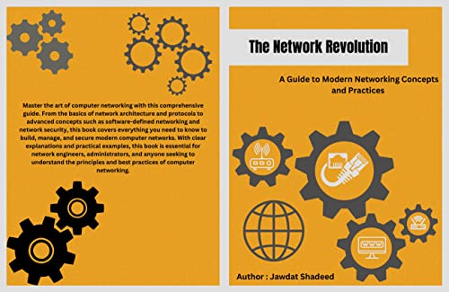 The Network Revolution: A Guide to Modern Networking Concepts and ...