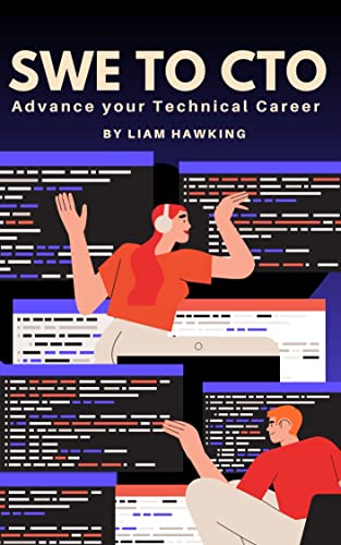 SWE TO CTO: Advance your Engineering Career by Louie Hawking | Goodreads
