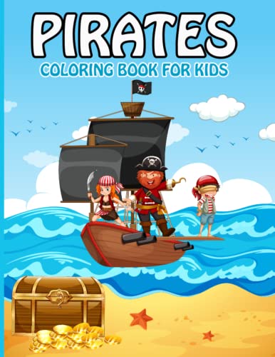 Pirates Coloring Book For Kids: This Fun & Activity Pirate Adventures ...