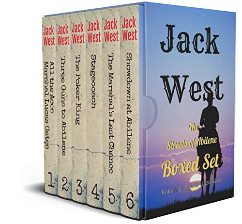 The Streets of Abilene - Boxed Set by Jack West | Goodreads