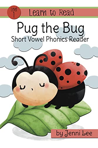 Pug the Bug a Learn to Read Short Vowel Phonics Book for Beginning ...