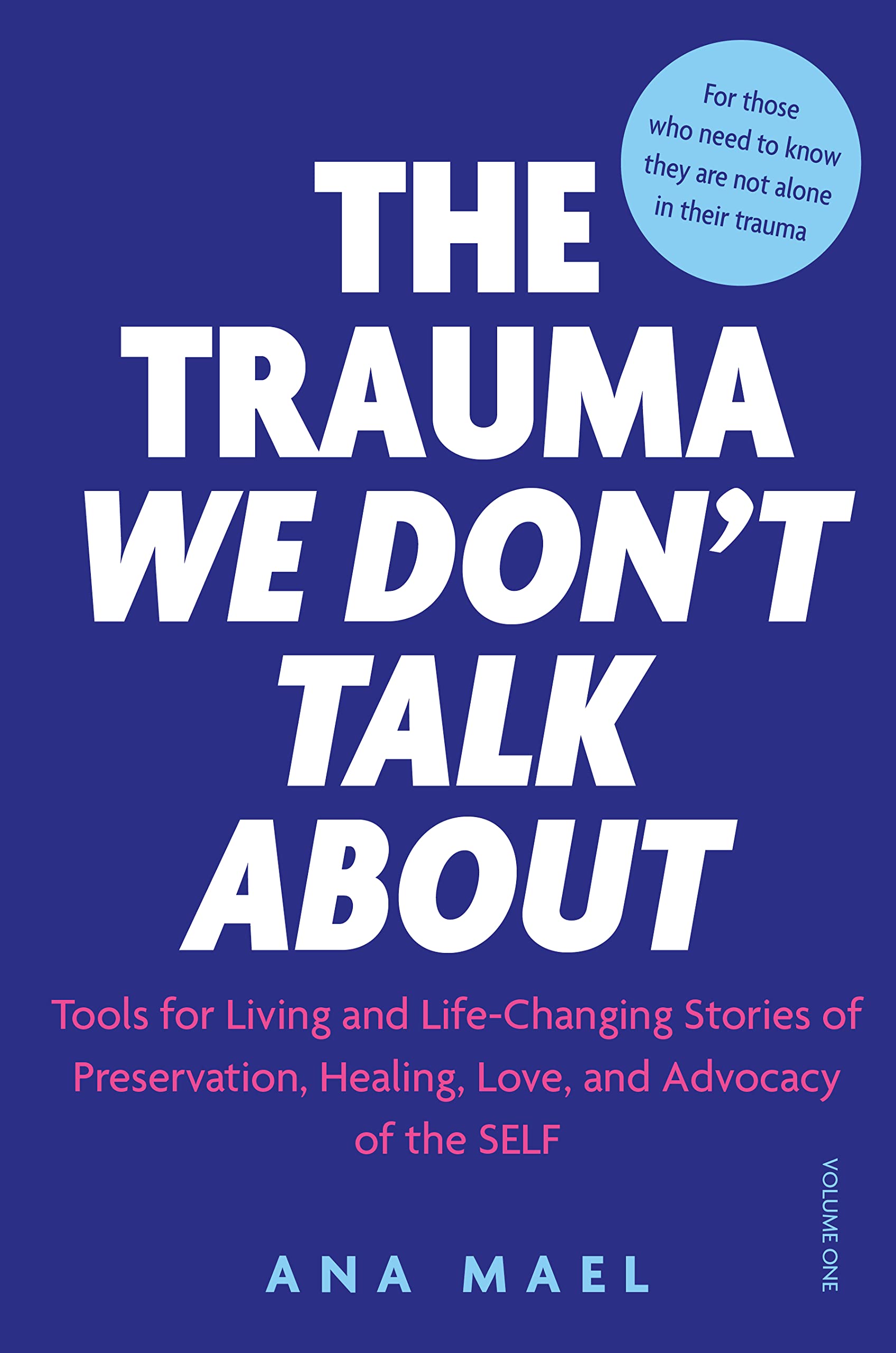 THE TRAUMA WE DON’T TALK ABOUT: Tools for Living and Life-Changing ...