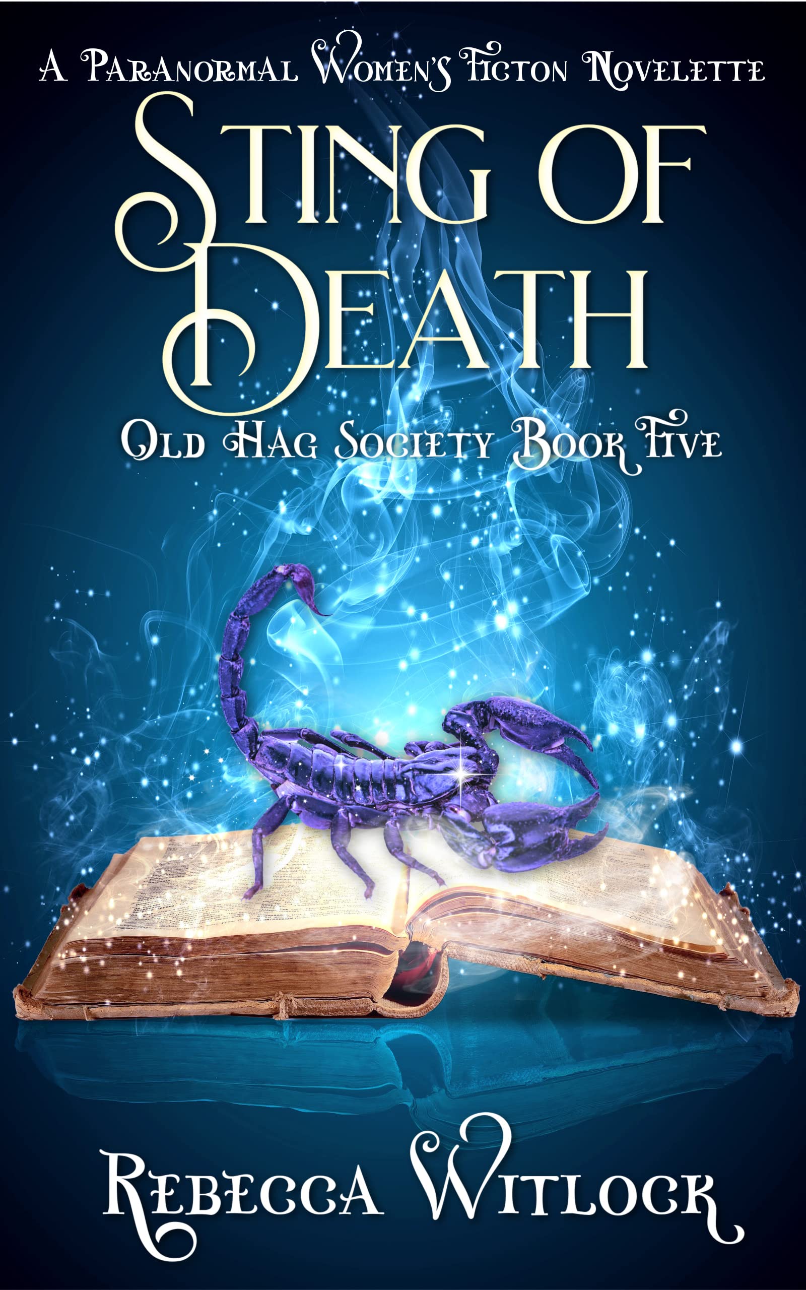 Sting of Death: A Paranormal Women's Fiction Novelette by Rebecca ...