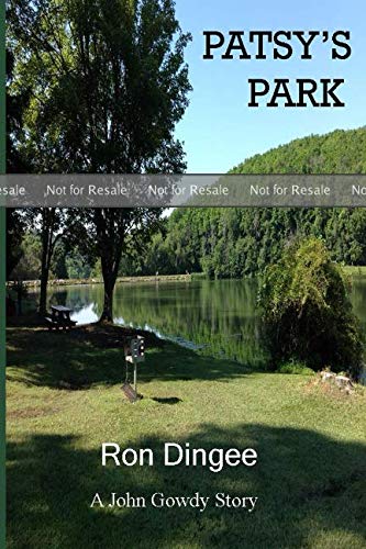 PROOF: Patsy's Park by Ron Dingee | Goodreads