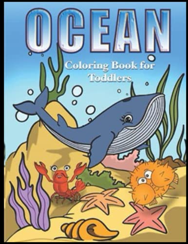 Ocean Coloring Book For Toddlers: Ocean Animals, Sea Creatures ...