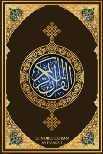 Le Saint Coran sa traduction en Français Complete / Noble Coran de ...
