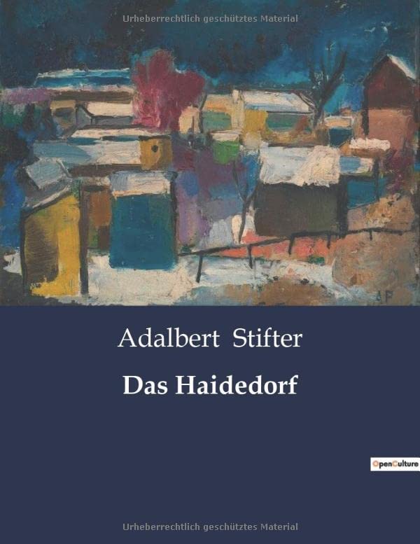 Das Haidedorf (German Edition) by Adalbert Stifter | Goodreads