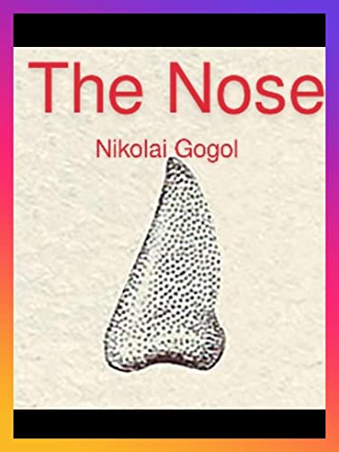 The Nose by Nikolai Gogol by Nikolai Gogol | Goodreads