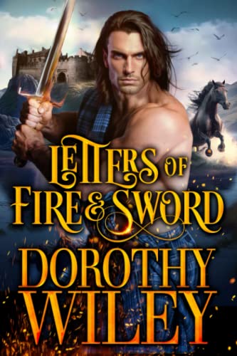 Letter of Fire and Sword by Dorothy Wiley | Goodreads