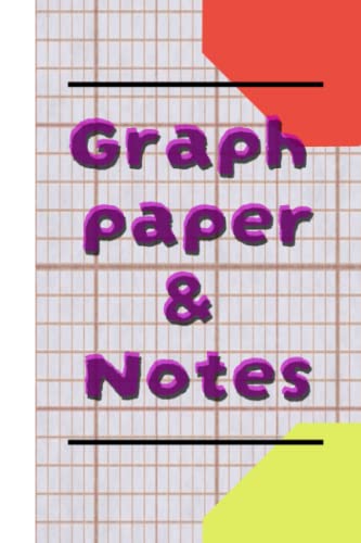 Graph Paper & Notes: a colorful, bright and productive way of keeping ...