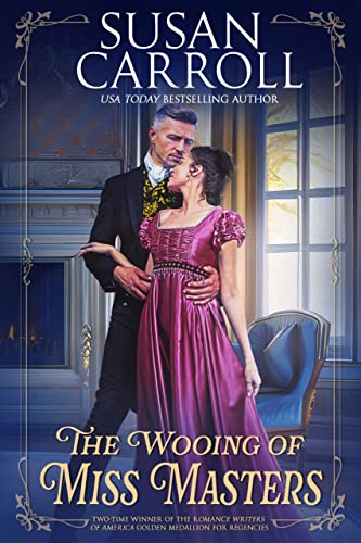 The Wooing of Miss Masters by Susan Carroll | Goodreads