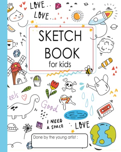sketch book for kids: blank drawing book for children, Large art ...