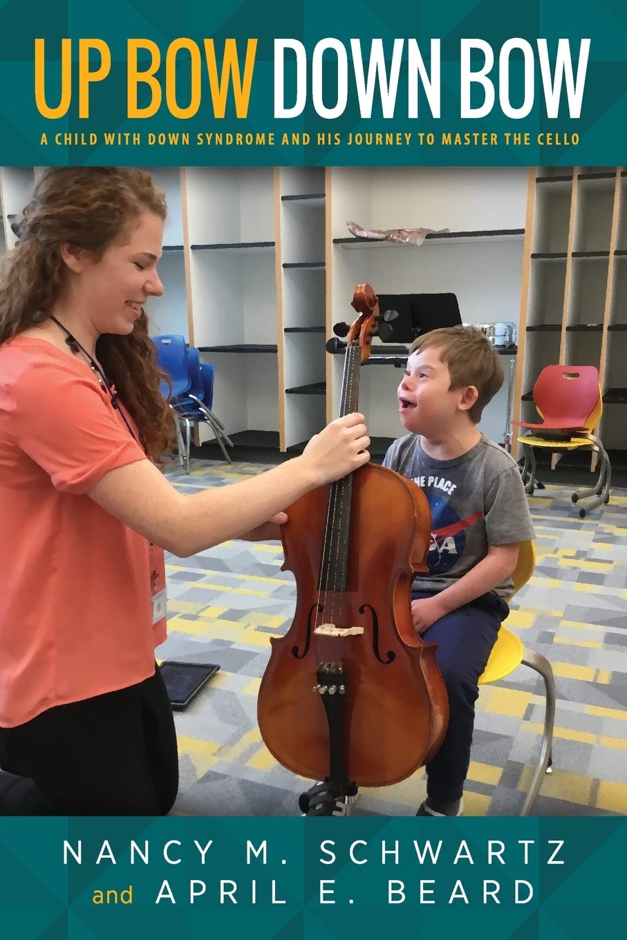 Up Bow, Down Bow: A Child with Down Syndrome and His Journey to Master ...