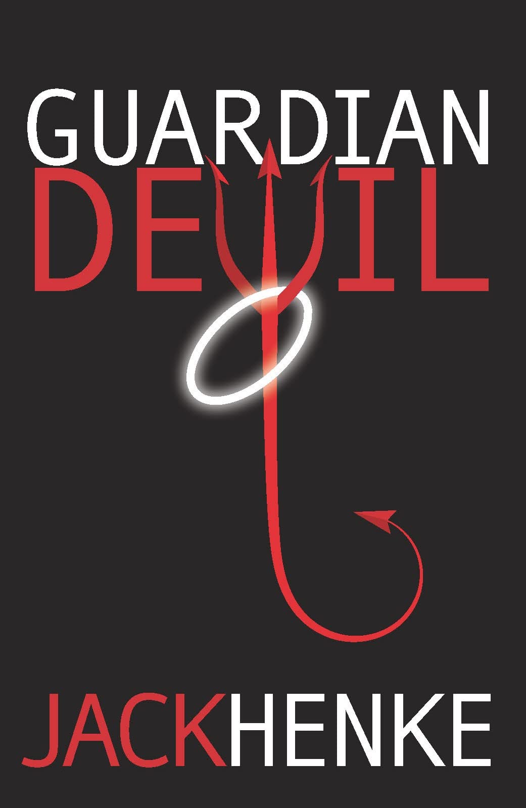 GUARDIAN DEVIL by Jack Henke | Goodreads