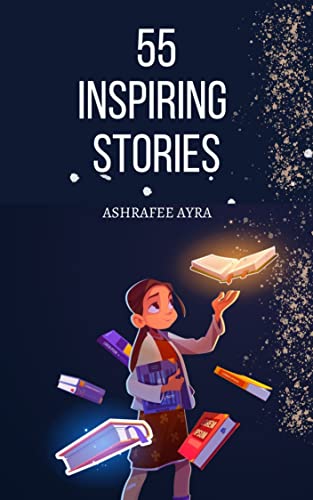 Inspiring Stories of Hope and Faith from Real Life by Ashrafee Ayra ...