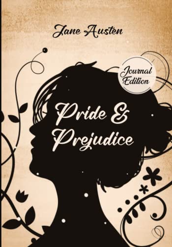 Pride and Prejudice: Journal Edition - Wide Margins - Full Text by Jane ...