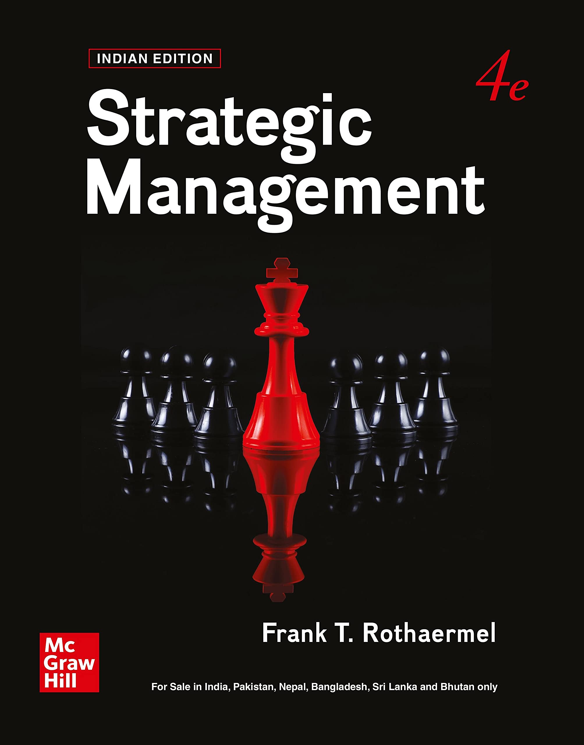 Strategic Management 4th Edition By Frank T Rothaermel Goodreads