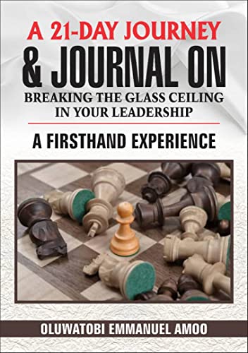 A 21-Day Journey & Journal on BREAKING THE GLASS CEILING IN LEADERSHIP ...