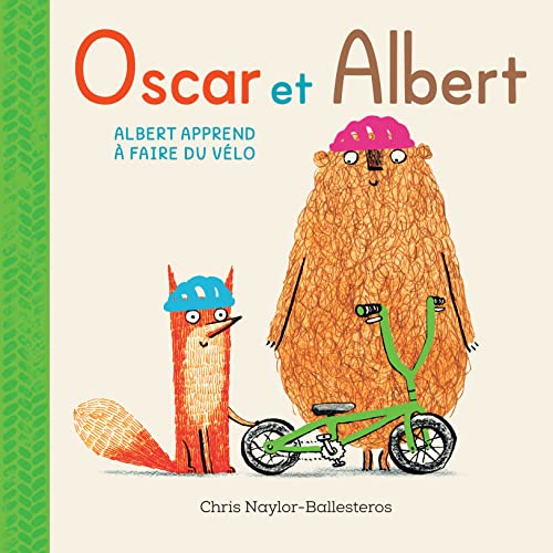 Oscar et Albert - Albert apprend à faire du vélo by Chris Naylor ...