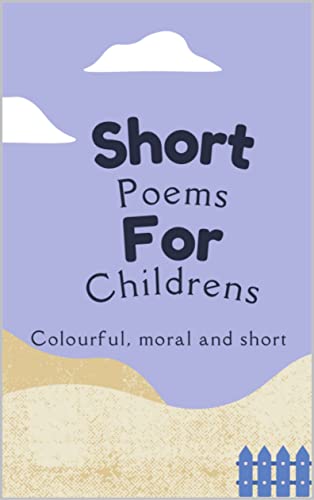 Short Poems For Childrens: Colourful, moral and short. by vineet verma ...