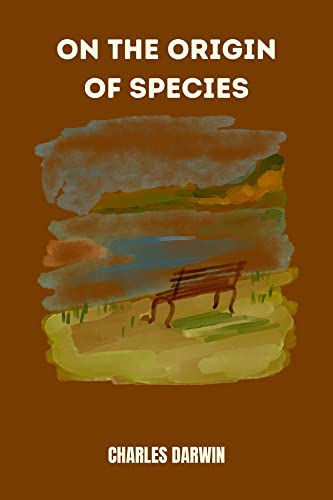 On the Origin of Species by charles darwin by Charles Darwin | Goodreads