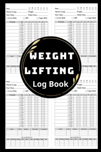 Weight Lifting Log Book: Workout Log Book for Men and Women, Exercise ...