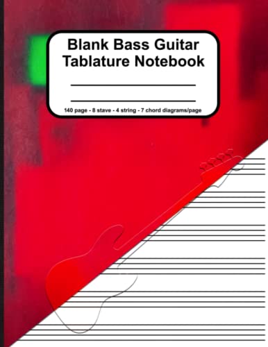 Blank Tab Books: Bass Guitar Tablature Notebook 140 pages 8 tab staves ...